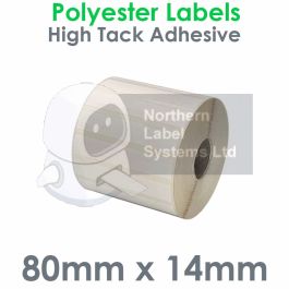 80mm x 14mm High Tack Polyester Labels - Northern Label Systems Limited